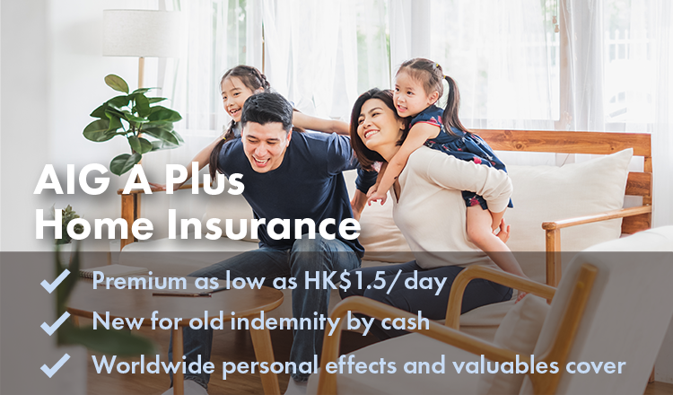 AIG Home Insurance | Comprehensive Insurance | AIG Hong Kong